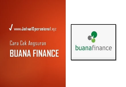 SuperPraktis! Cara Cek Angsuran Buana Finance, 100% Terbukti ...
