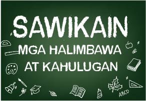 SAWIKAIN: 200+ Mga Halimbawa ng Sawikain at Kahulugan