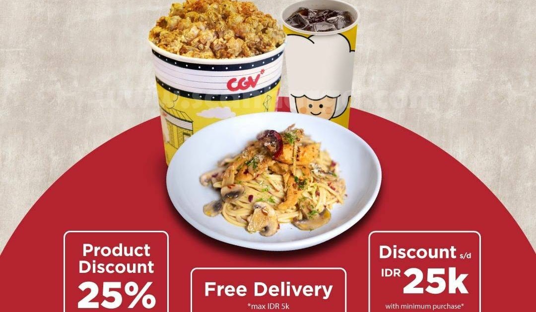CGV Cinema Promo Diskon Rp 25.000 untuk Aneka Snack via GOFOOD | scanharga