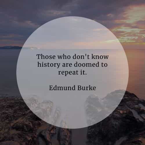 50 History quotes that'll make a positive impact on you