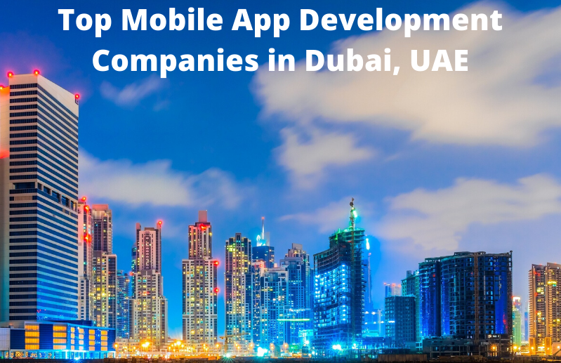 Top Mobile App Development Companies in Dubai, UAE - Ajathinfotech ...