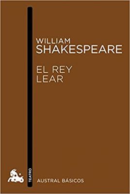 EL REY LEAR, William Shakespeare