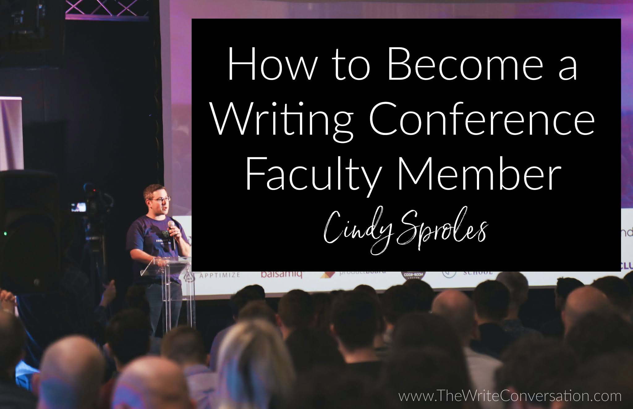 The Write Conversation How To Become A Writing Conference Faculty Member the-write-conversation-how-to-become-a-writing-conference-faculty-member