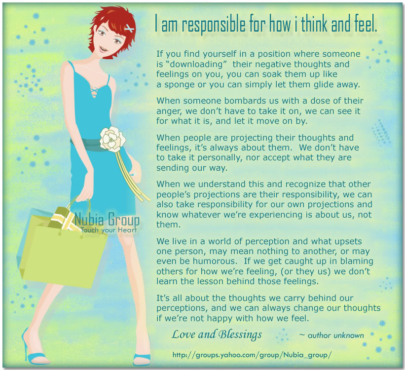 * Nubia_group Inspiration *: I Am Responsible for How I Think and Feel