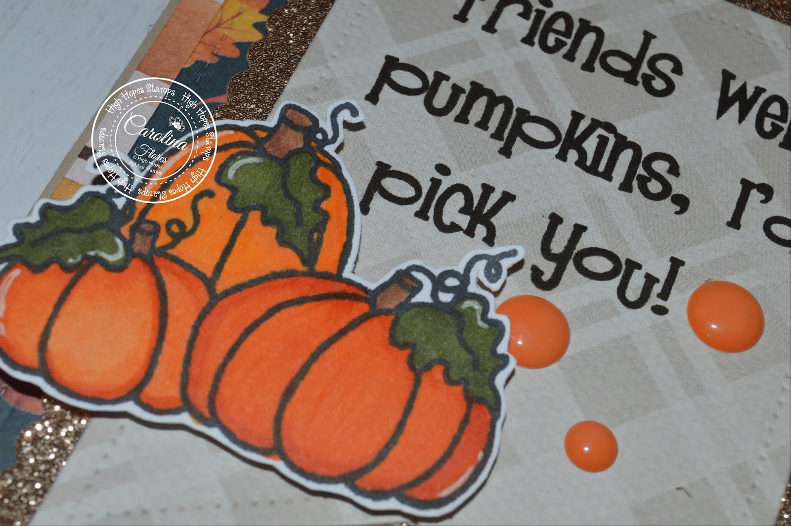 Made With Love Cards: If Friends Were Pumpkins
