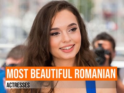 LIST: 60+ Most Beautiful Romanian Actresses - LISTPH