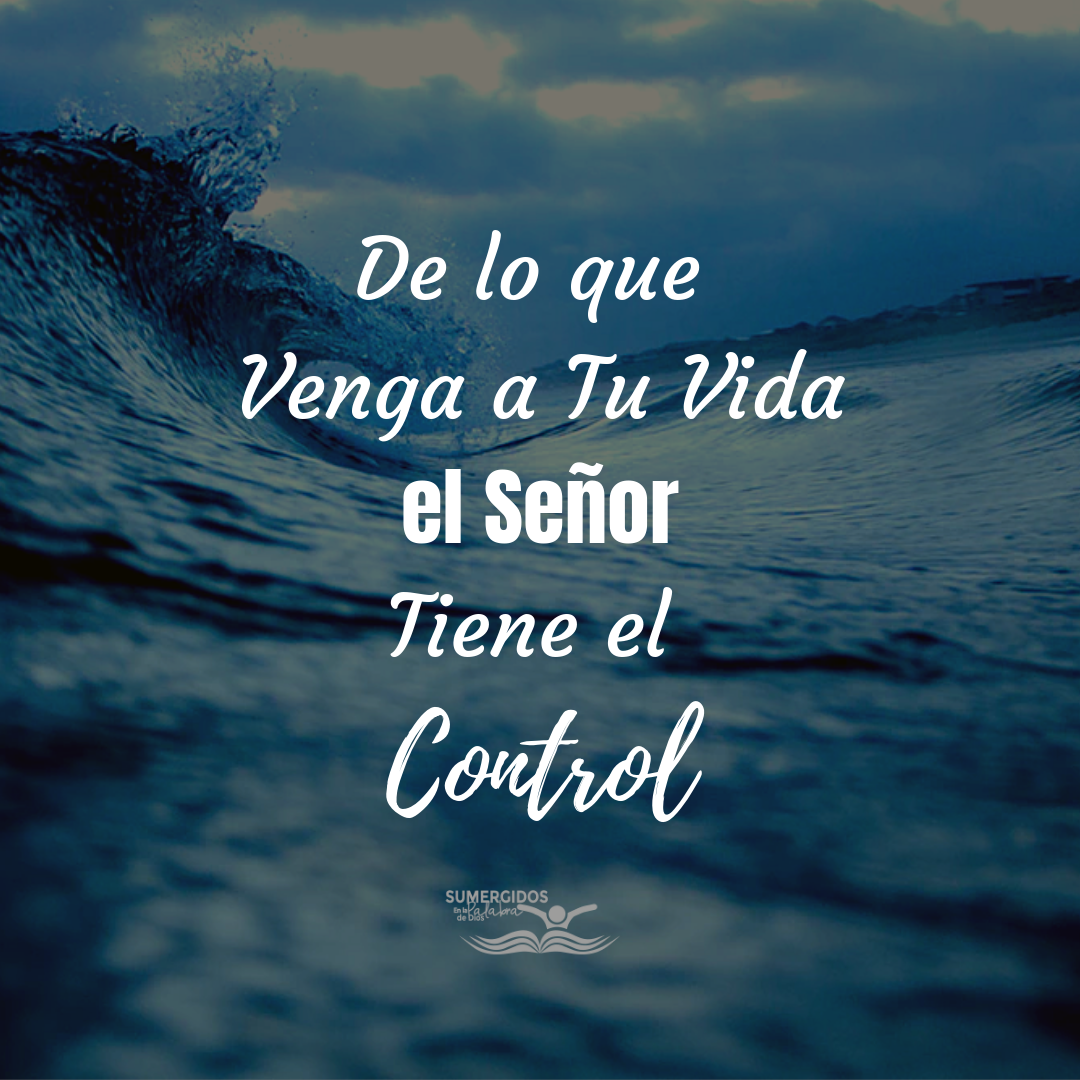 Dios tiene el Control