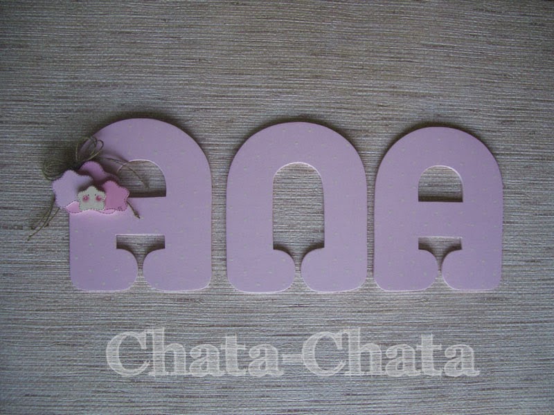 Chata-chata. Decoración infantil: LETRAS PARA ANA