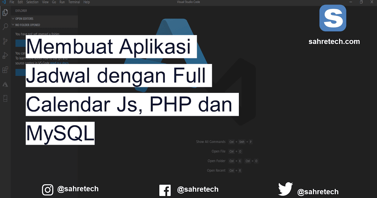 Membuat Aplikasi Jadwal dengan Full Calendar Js, PHP dan MySQL - Sahretech