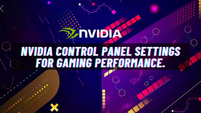How to optimize Nvidia control panel for gaming performance and FPS boost.