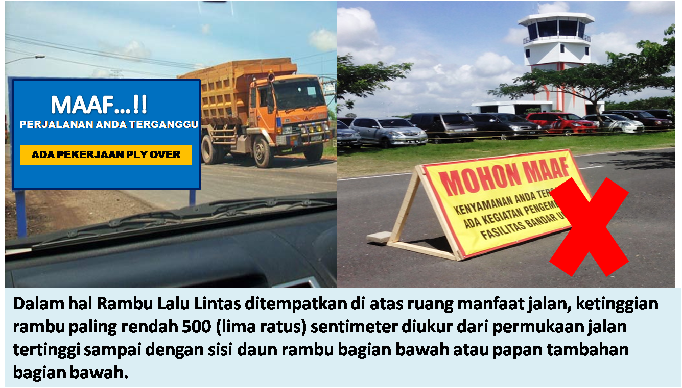 AHLI K3 KONSTRUKSI: Pemasangan Rambu-Rambu di jalan Raya