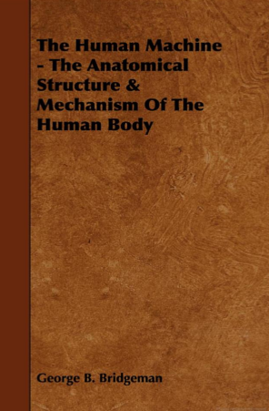 สื่อดิจิทัลหน้าเขามหาชัย: The Human Machine .. The Anatomical Structure ...