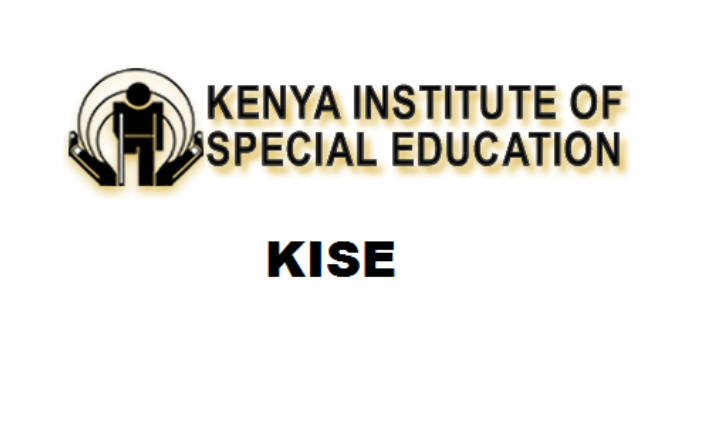 Kenya Institute of Special Education (KISE) 2024 Intake