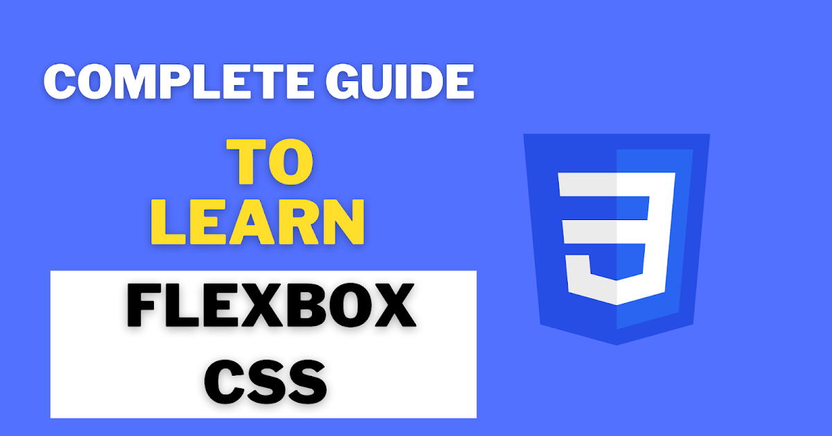CSS Flexbox - Guide to learn Flexbox CSS | End Dev