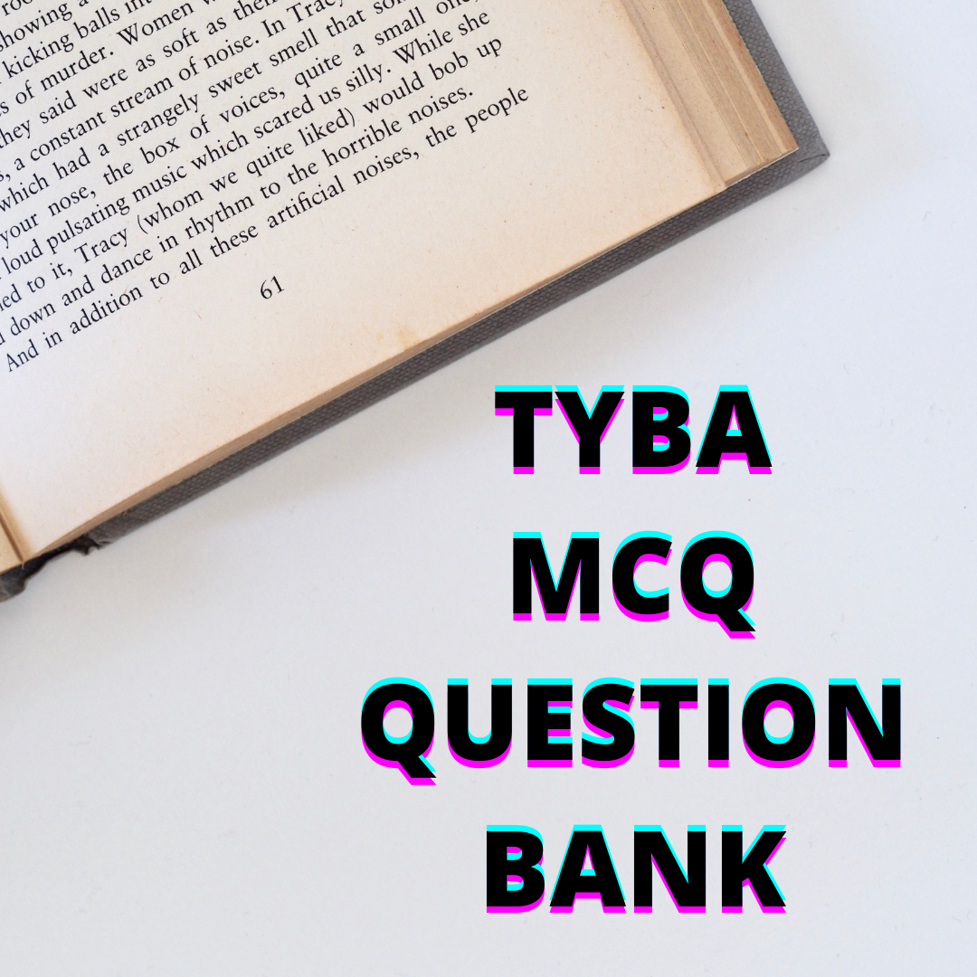 TYBA MCQ QUESTION BANK MUMBAI UNIVERSITY tyba-mcq-question-bank-mumbai-university