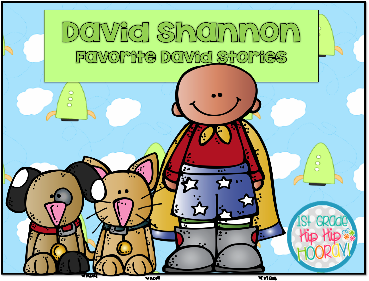 1st Grade Hip Hip Hooray!: Favorite David stories with author ...