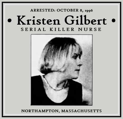 Kristen Gilbert Serial Killer