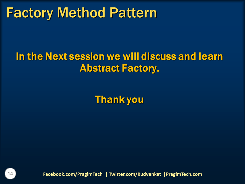 Sql server, .net and c# video tutorial: Factory Method Design Pattern