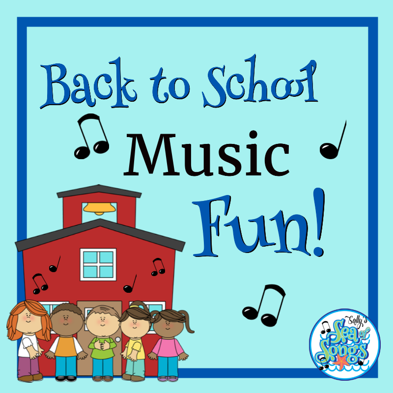 Back to School Music Fun! - Sally's Sea of Songs