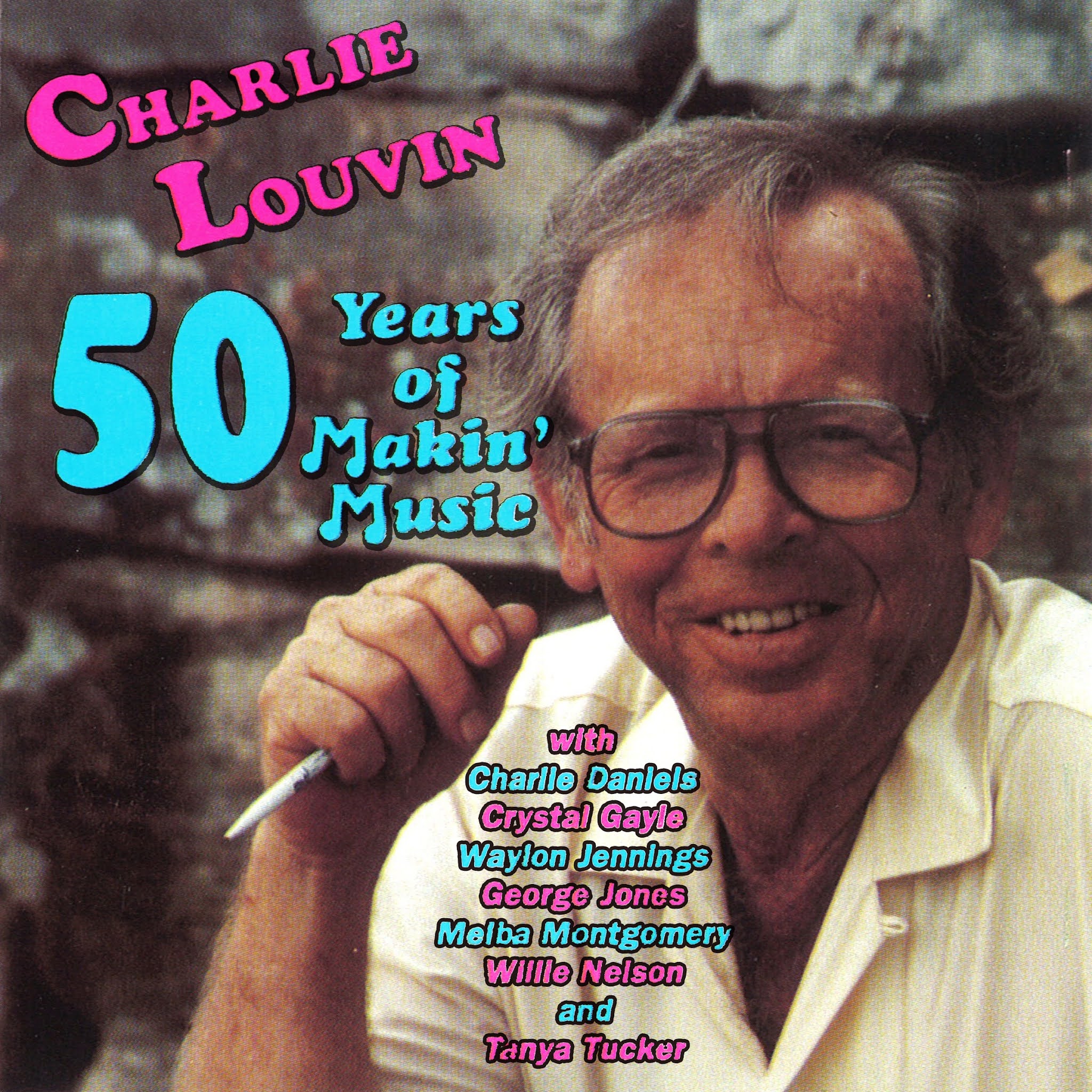 Glenn's Country Music Cabinet: Charlie Louvin ~ 50 Years of Makin ...