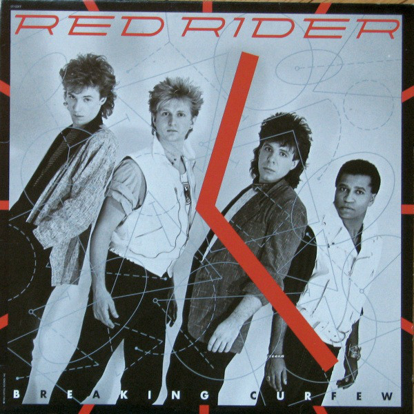 Classic Rock Covers Database: Red Rider - Breaking Curfew (1984)