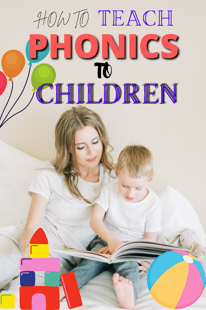 How To Teach Phonics To Children