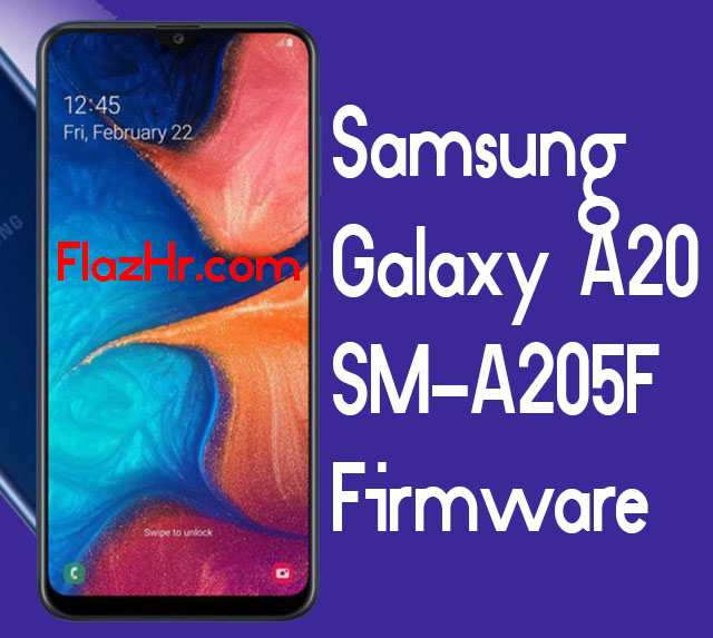 Samsung Galaxy A20 (SM-A205F) Combination & Official Firmware [4 File ...