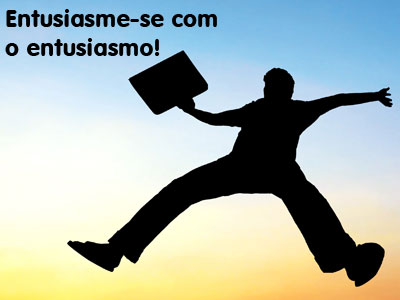 Ezequiel Andrade: A importancia do Entusiasmo