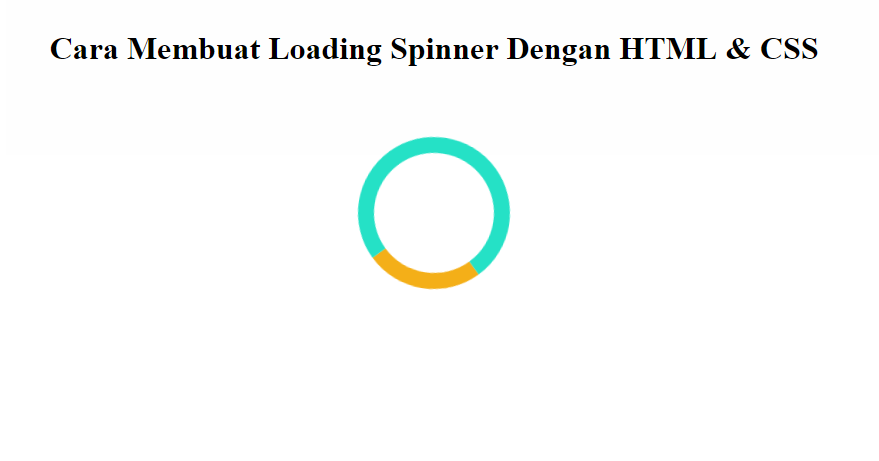 Ternyata Gampang Banget Buat Loading Spinner Hanya Dengan HTML & CSS ...