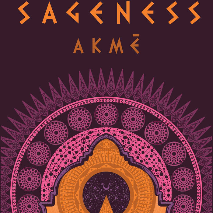 Outlaws Of The Sun: SageNESS - Akmé (Album Review)