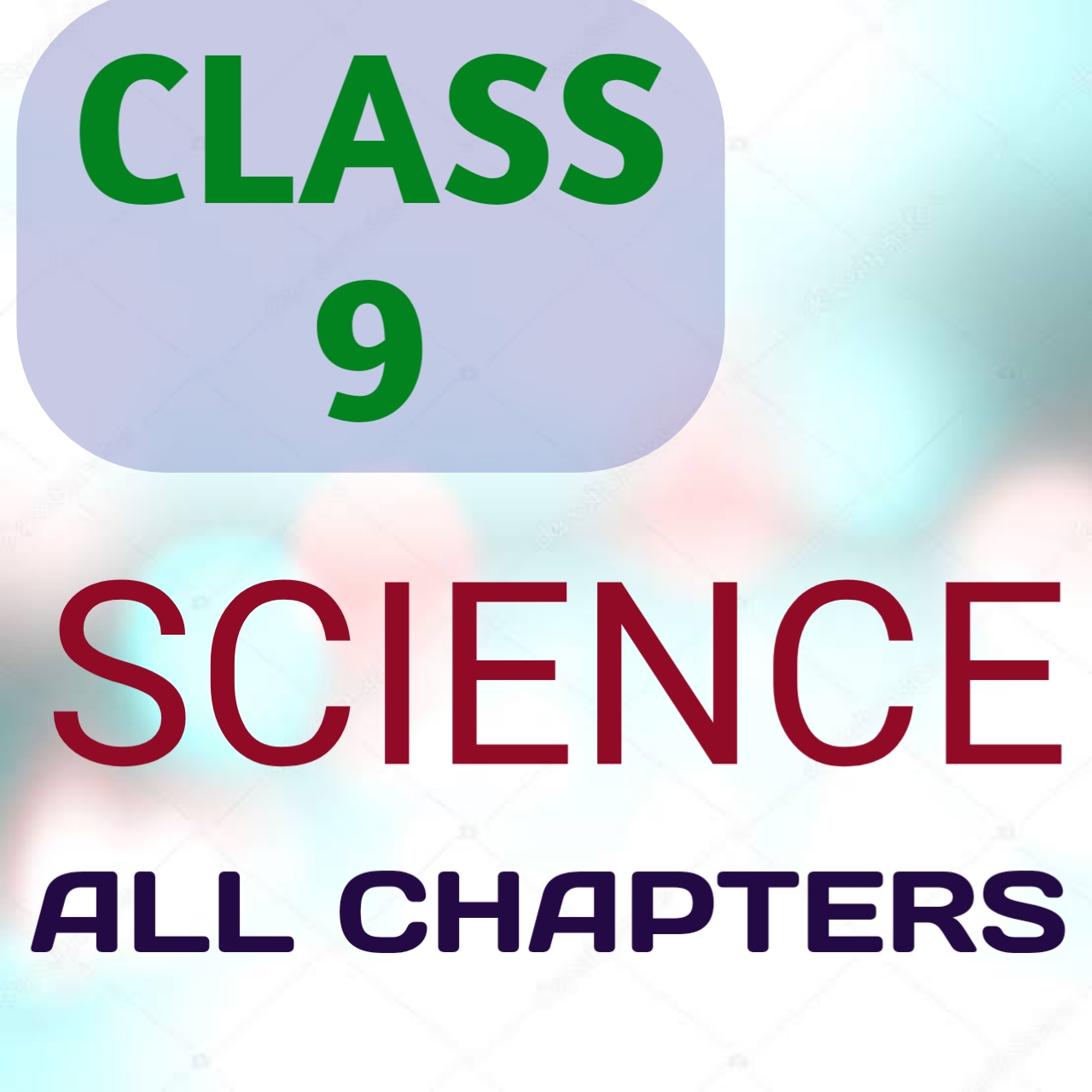 CLASS 9 SCIENCE: ALL CHAPTERS | SKY EDUCATION- A TRUSTED ONLINE ...