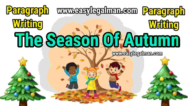 The Season of Autumn (Paragraph) - EASY LEGAL MAN