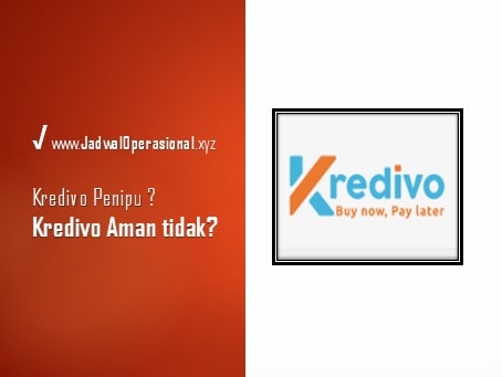 Kredivo Penipu? Kredivo Aman Tidak? Yuk Simak Ulasan Berikut ...