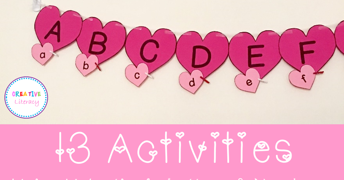 Creative Literacy: 13 Learning Activities With Valentine's Hearts