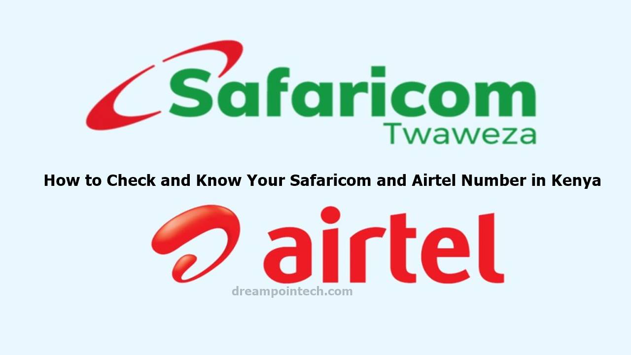 How To Check And Know Your Safaricom And Airtel Number In Kenya how-to-check-and-know-your-safaricom-and-airtel-number-in-kenya