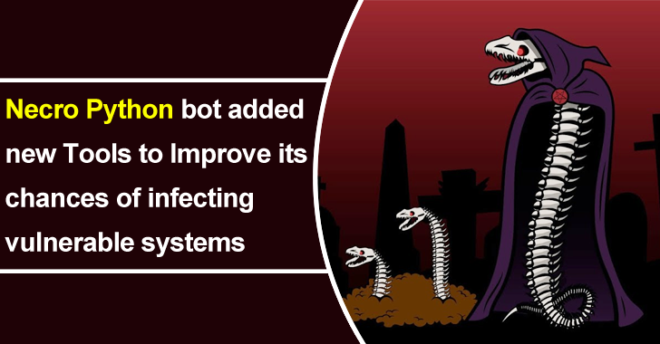 Infamous Necro Python bot Added new Tools to Improve The Infections