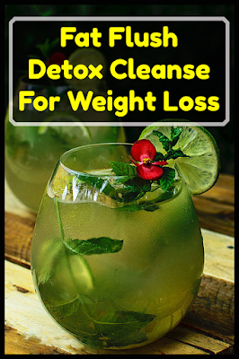 Fat Flush Detox Cleanse For Weight Loss - Health detox drinks | Fat ...