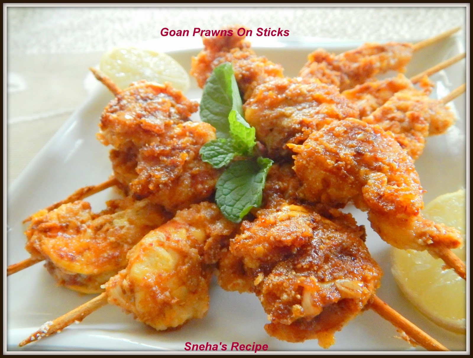 Goan Prawns On Sticks # #FISHFRIDAYFOODIE - Sneha's Recipe