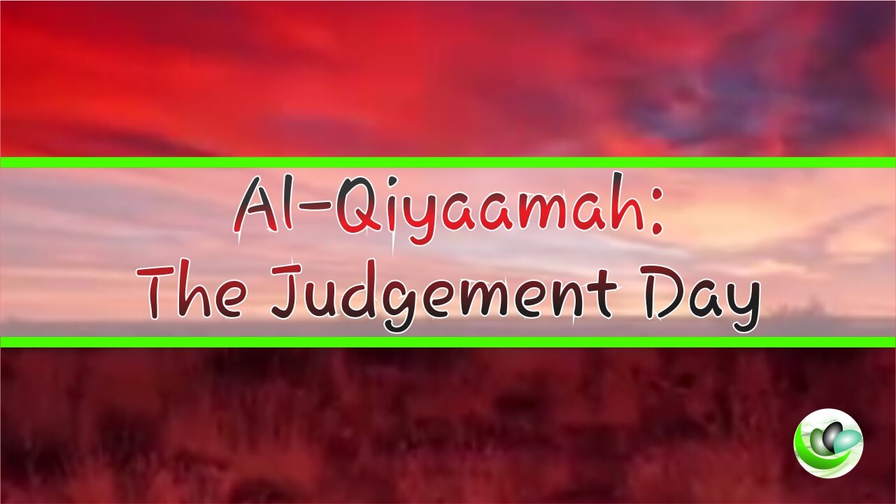 10 Major Signs Of The Hour | Al-Qiyaamah - FASLUL HAQ - The Right Class