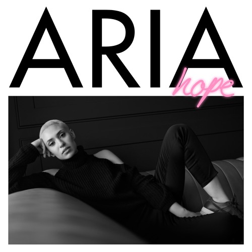 ARIA Unveils New Single "Hope"