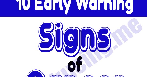 HEALTH AND TIPS: 10 Early Warning Signs of Cancer Most People Ignore
