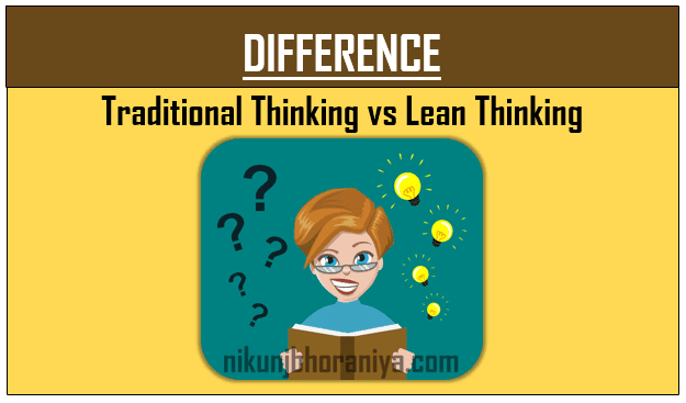 Traditional Thinking vs Lean Thinking