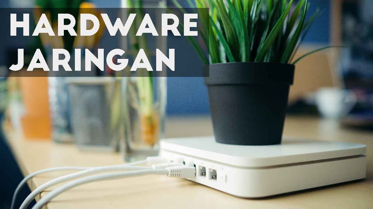 Perangkat keras jaringan komputer beserta gambar dan penjelasan