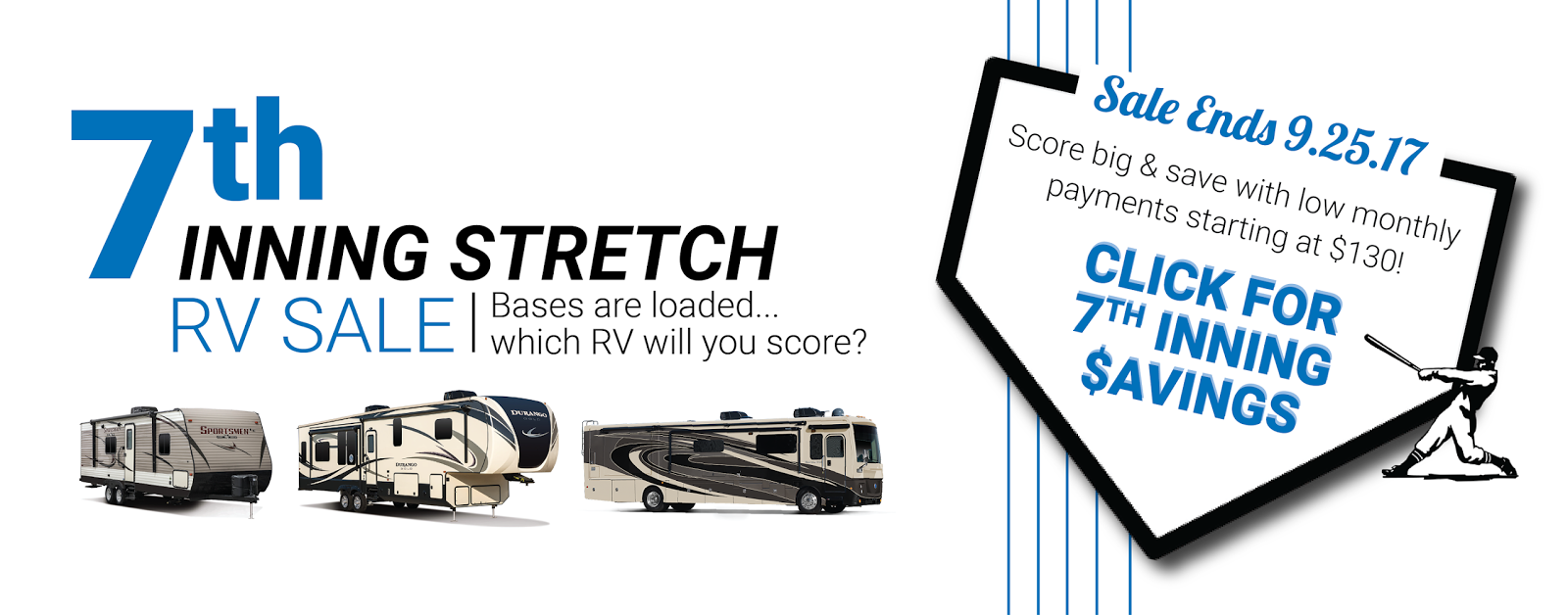7th Inning Stretch Sale | Bases are loaded, which RV will you score ...