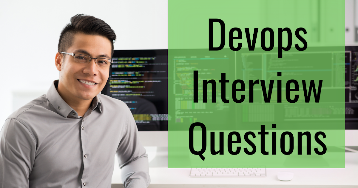 DevOps Interview Questions 2019-2020 - .Free Online Updated IT ...