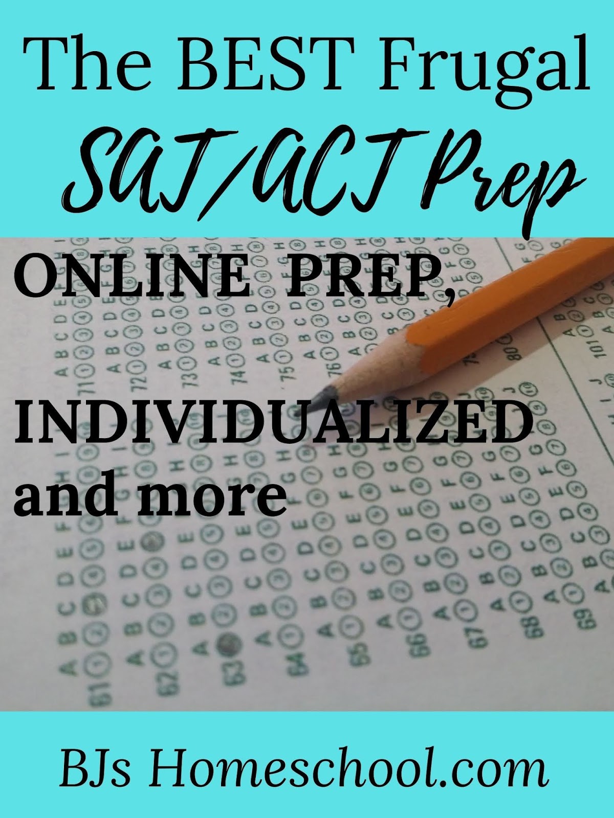 BJ's Homeschool : Frugal SAT/ACT/CLT PREP Resources and Test Taking ...