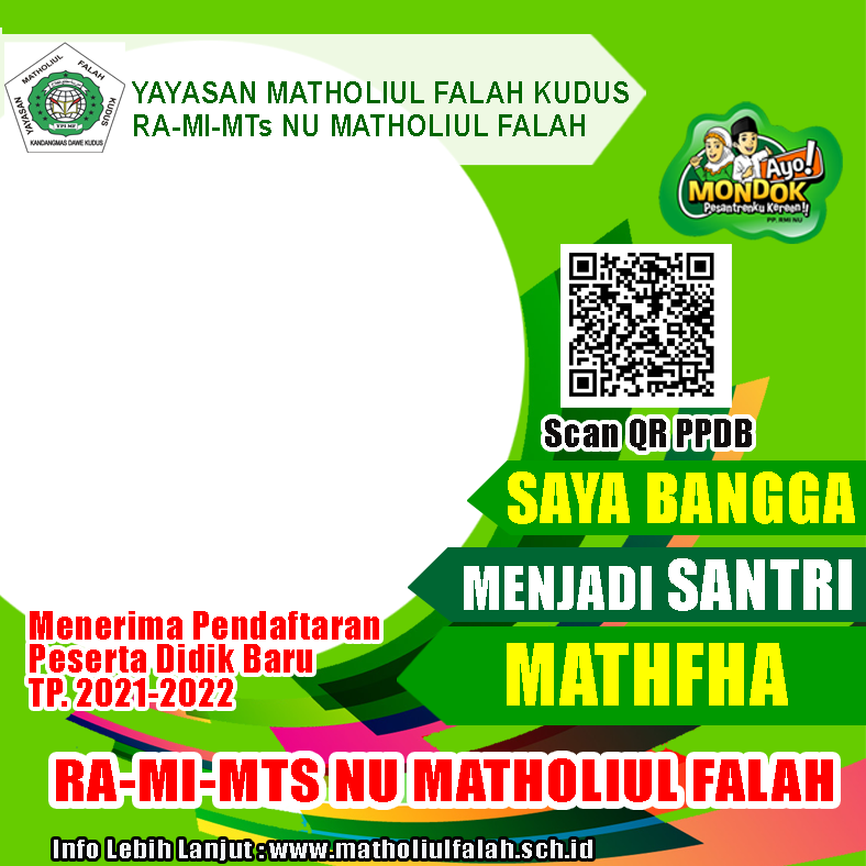 PPDB MTS MATHOLIUL FALAH 2021-2022 - MTs NU Matholiul Falah