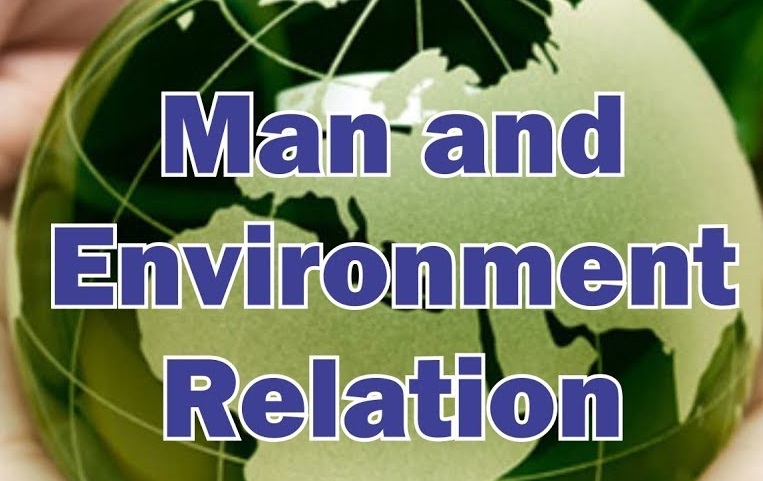Relationship between man and environment