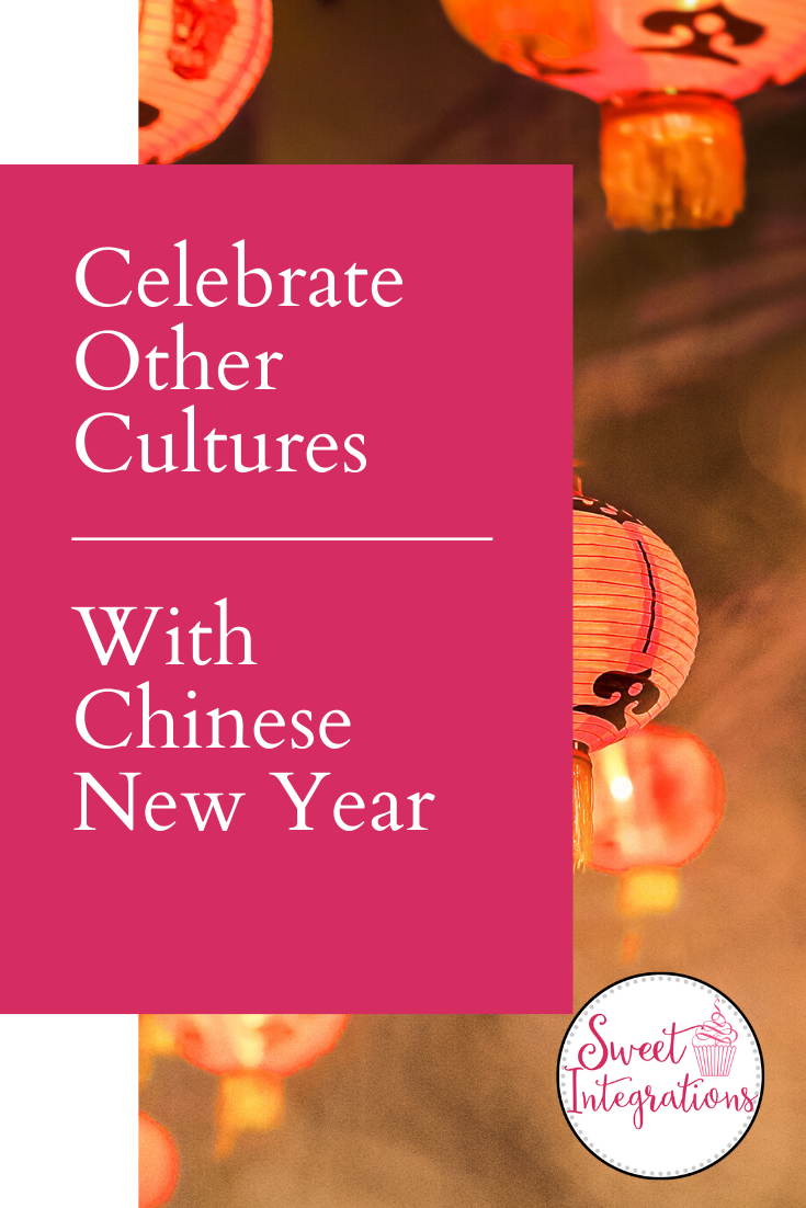 Celebrate Other Cultures With Chinese New Year and FREEBIE | Sweet ...