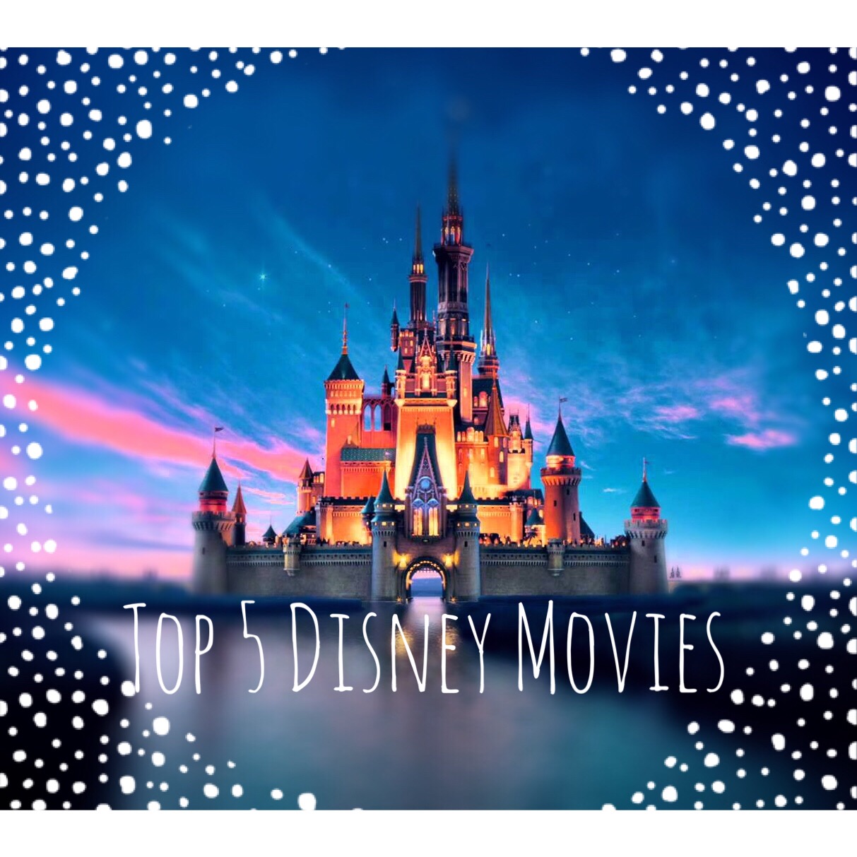 Life In Glitter: Top 5 Disney Movie's
